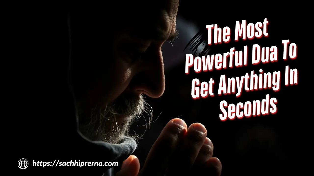 4 Powerful and Effective dua to get anything you want from Allah in Islam